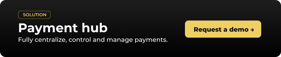 Payment hubs: How to re-think enterprise payments?